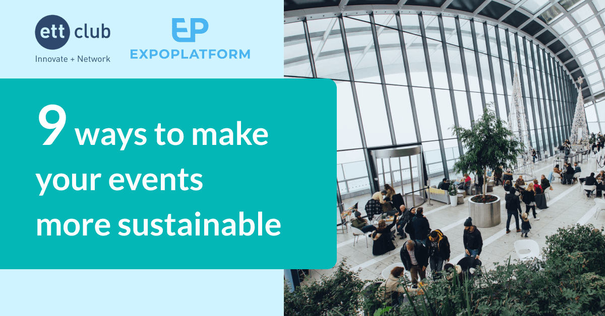 9 ways to make your events more sustainable | ExpoPlatform